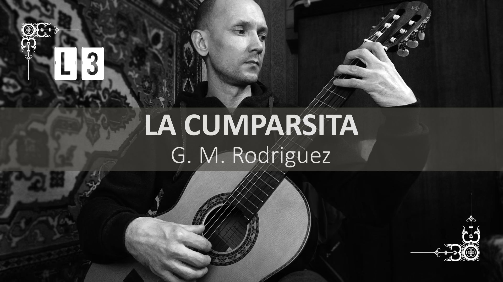 L3 | LA CUMPARSITA G. M. Rodriguez на Гитаре. Исполняет Яковлев Александр | GuitarMe School