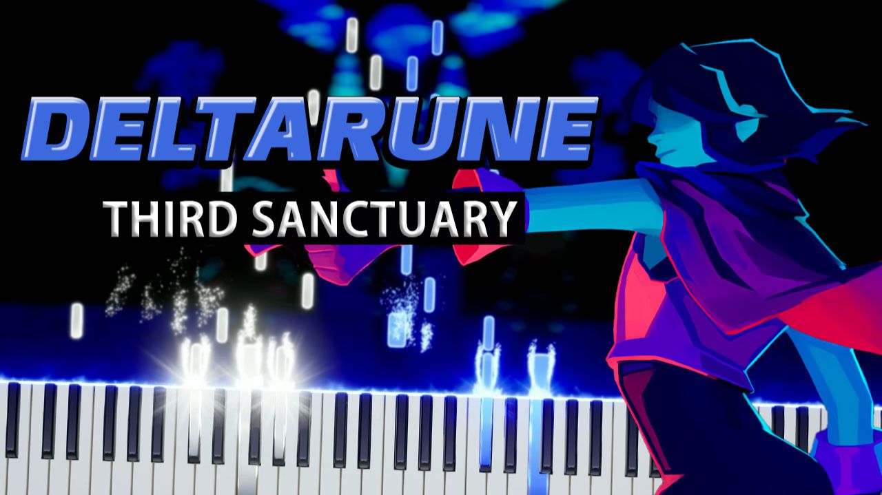 The Third Sanctuary (Deltarune) 【 КАВЕР НА ПИАНИНО 】
