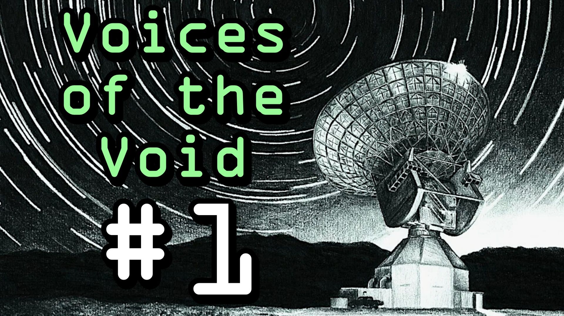 Voices of the Void. Прохождение. #1