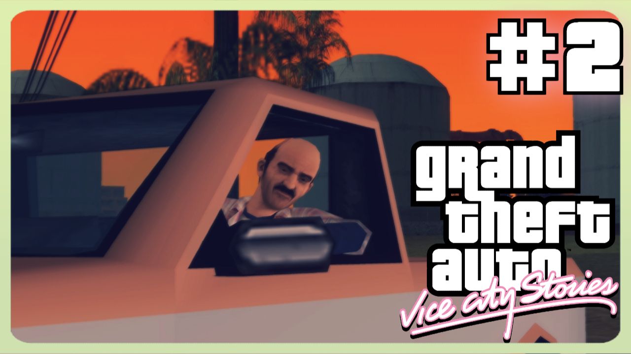 Grand Theft Auto: Vice City Stories. #2. Новые знакомые.