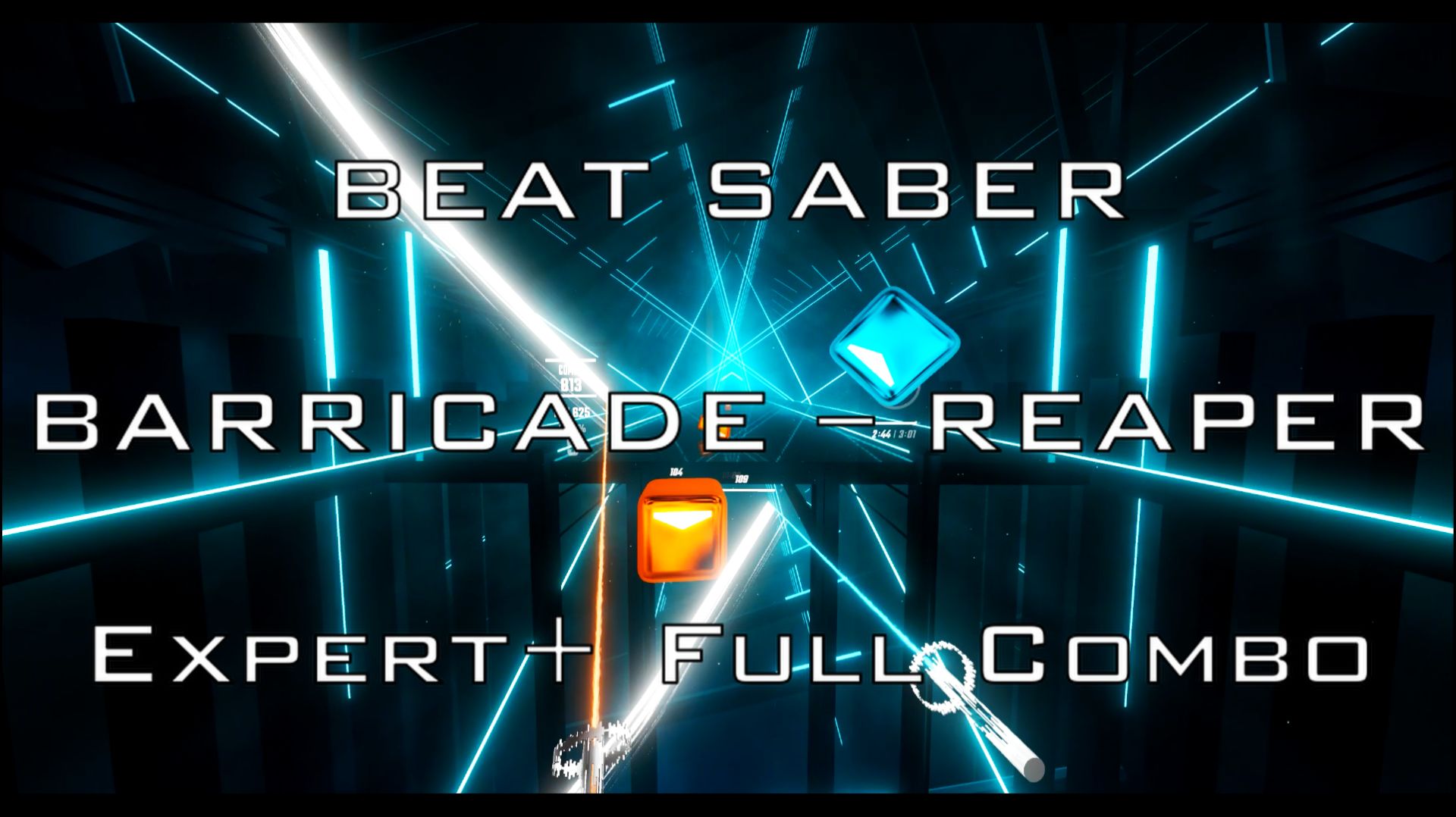 Beat Saber [BARRICADE – REAPER] | Expert+ | Full Combo |