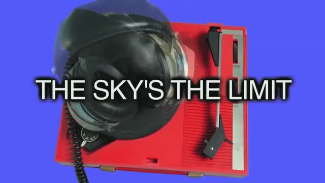 the sky's the limit