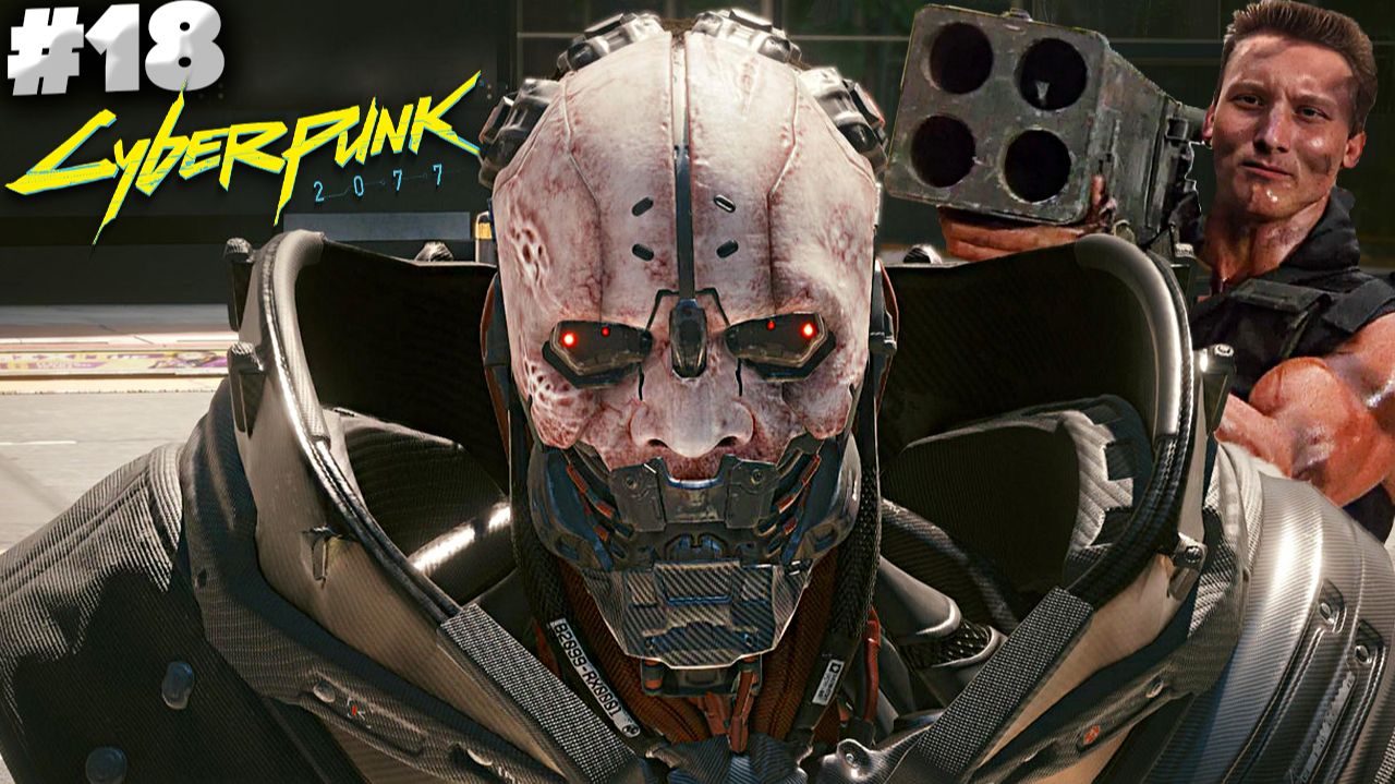 МЕСТЬ ЗА ДЖОННИ ► CYBERPUNK 2077 ► #18