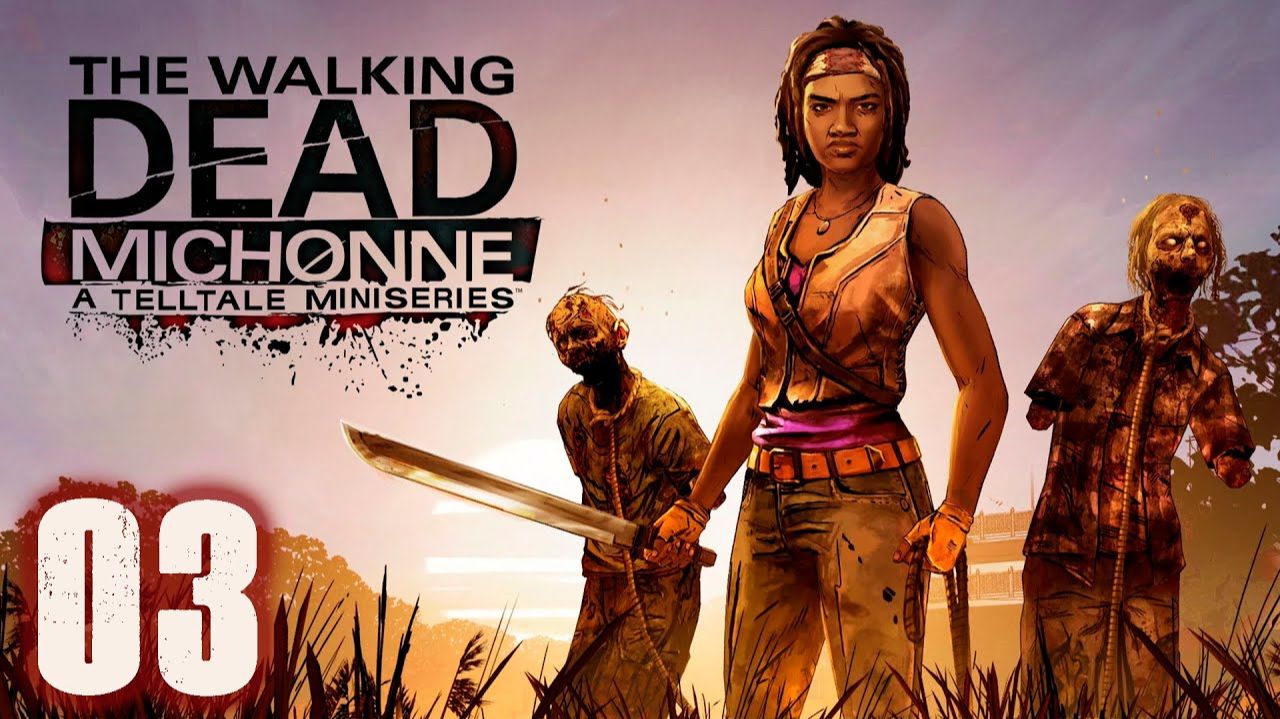 The Walking Dead Michonne - Эпизод 3 - То, что мы заслужили - Финал