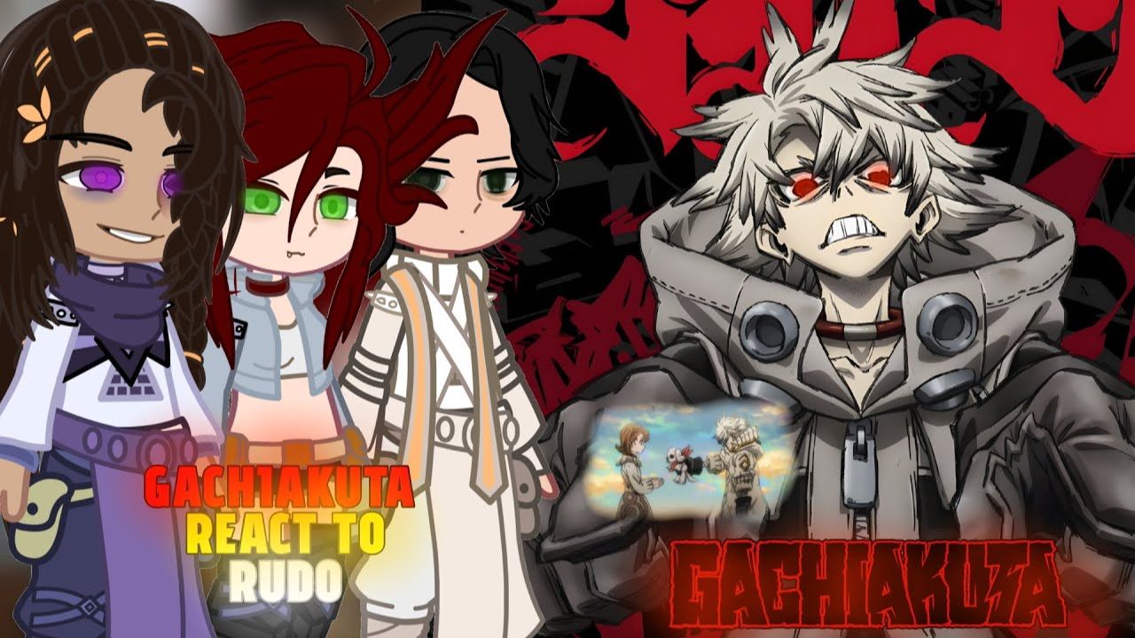 Реакция очистителей на Рудо / Персонажи Гачиакуты / Гача реакция / Gachiakuta
