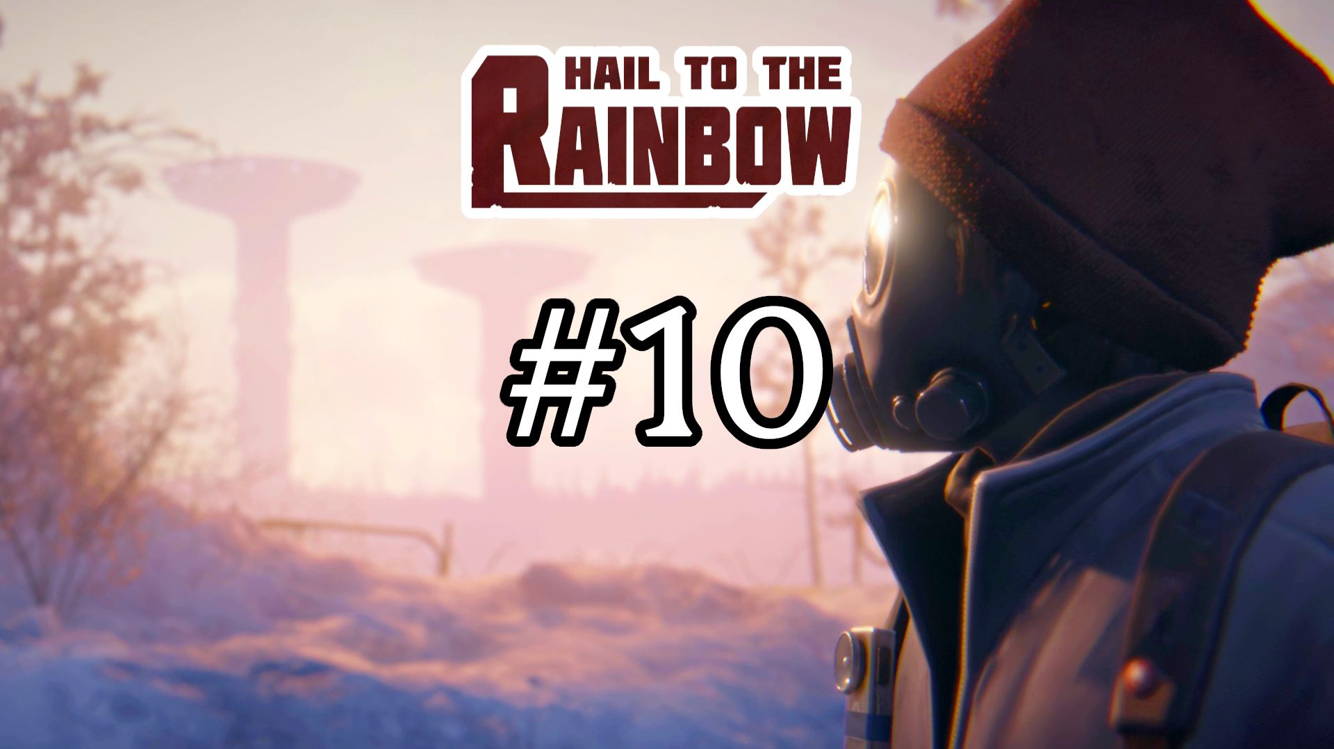 Hail to the Rainbow №10 / Глава 10. Тихие сосны / Прохождение игры