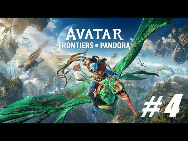 Avatar: Frontiers of Pandora  # 4 = Прохождение =