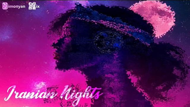 Simonyan Mix  - Iranian Nights (Extended Mix)