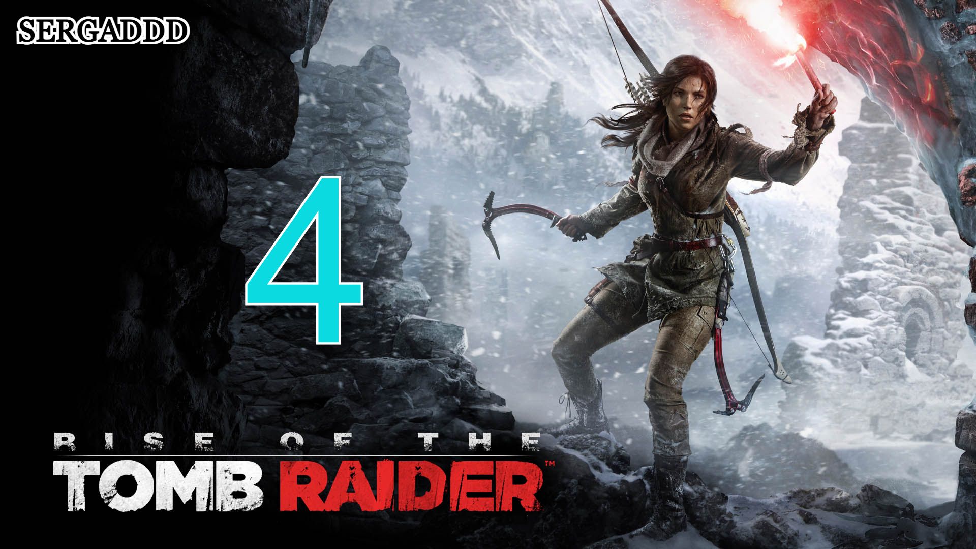 Rise of the Tomb Raider | ПРОХОЖДЕНИЕ №4 СТРИМ!!!