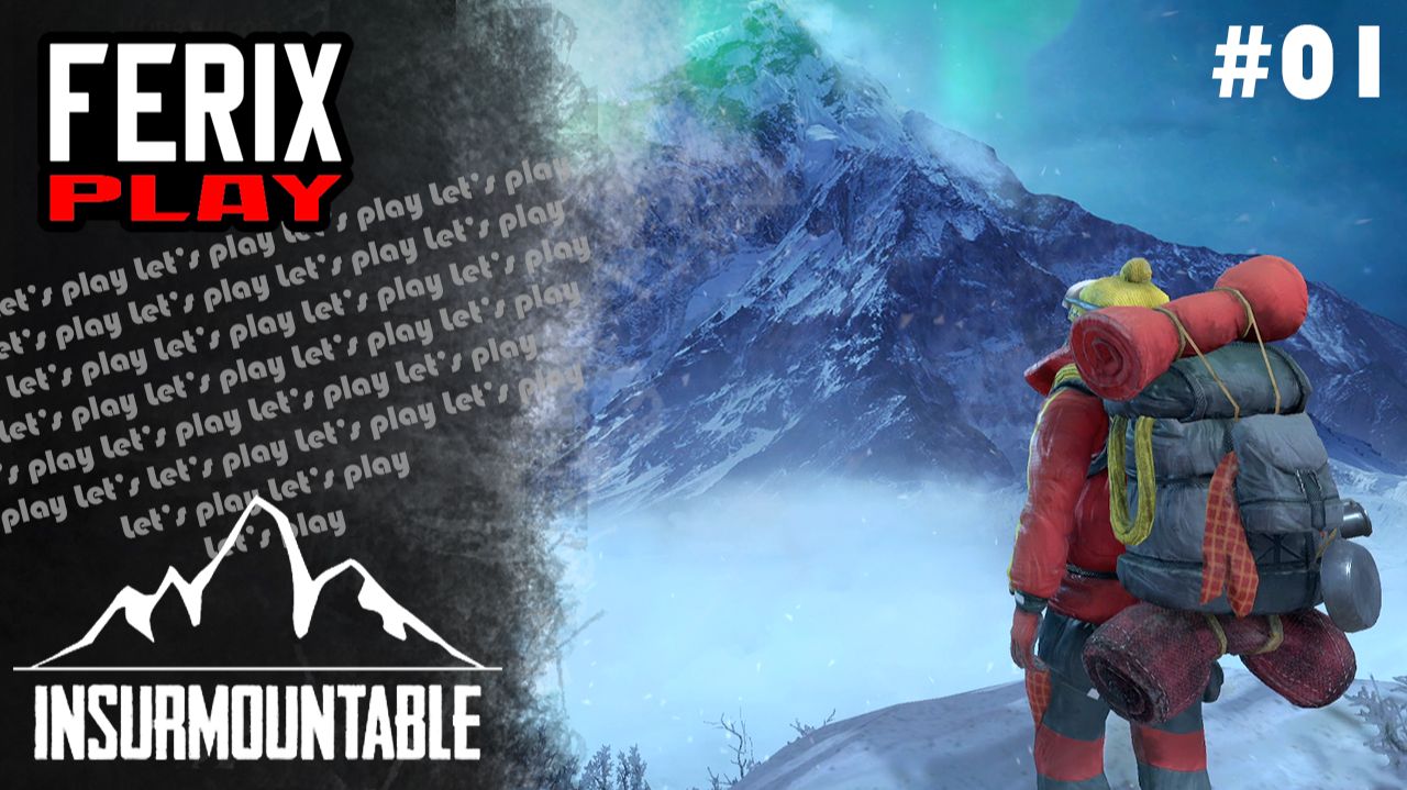 Отважный скалолаз // Insurmountable #01