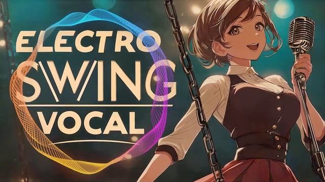 Электро-свинг, мягкие винтажные ритмы, для позднего вечера Electro Swing Golden Nights 🎺Old-School