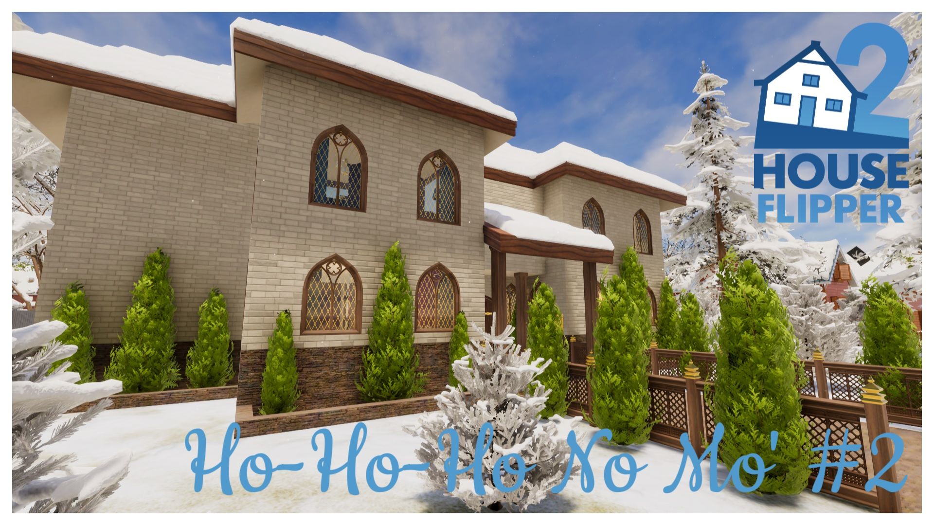 House Flipper 2 - Ho-Ho-Ho No Mo' #2  (no commentary)