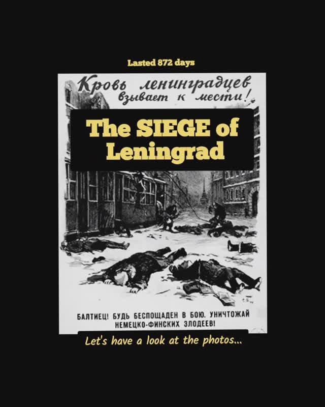 Блокада.  The SIEGE of LENINGRAD