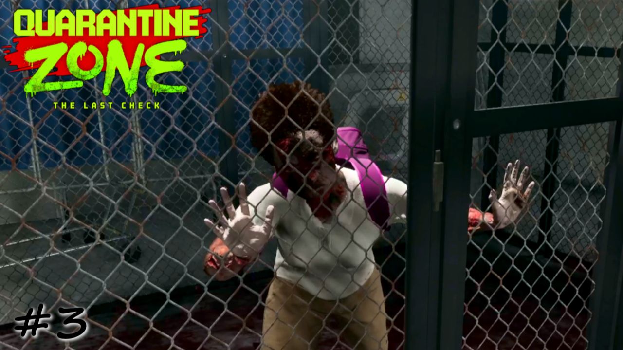 Эвакуация заражённого - #3 - Quarantine Zone: The Last Check