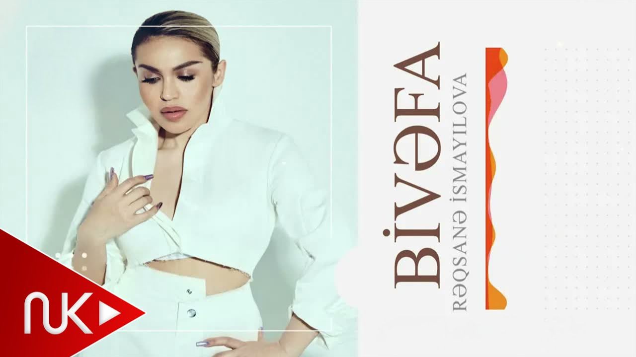 Reqsane ismayilova - Bivefa