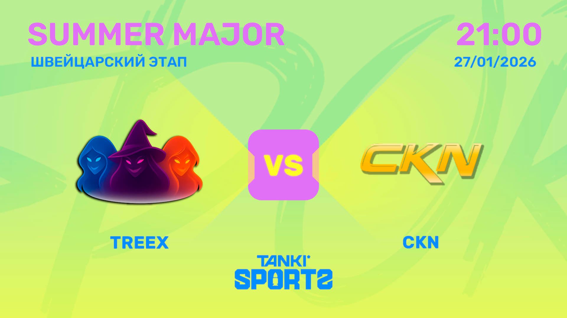 TREEX VS CKN | SUMMER MAJOR | RANKINGS I | 27.01.2026