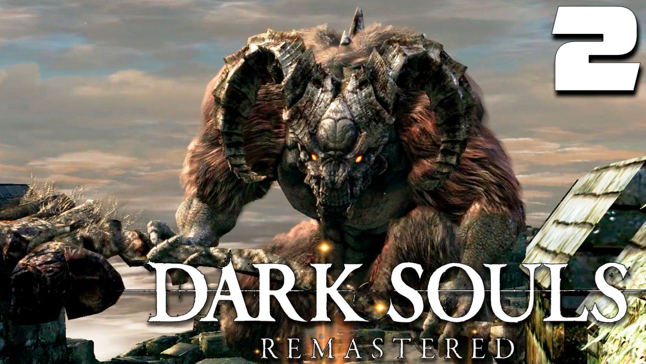 ПРИШЁЛ НЕ В ТОТ ГОРОД (2) ► Dark Souls Remastered