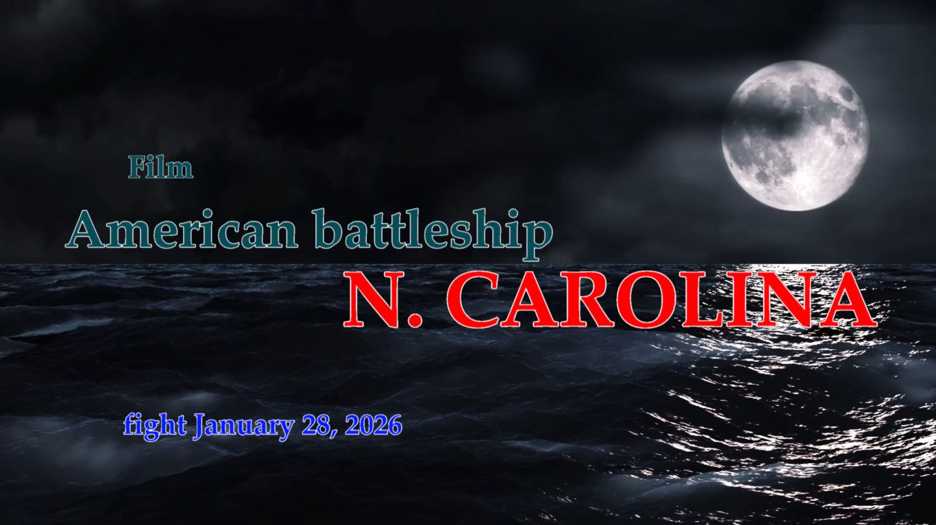 The American battleship N.CAROLINA