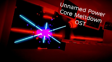 Unnamed Power Core Meltdown OST