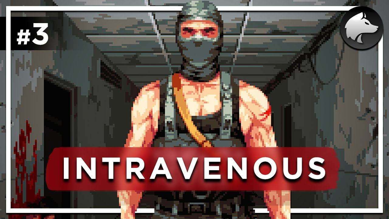 INTRAVENOUS • Прохождение #3