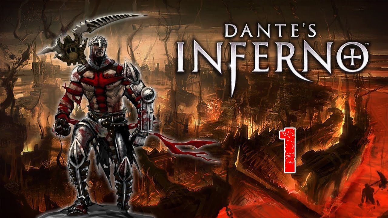 Ад Данте.(Dantes Inferno) Прохождение на русском. Глава-1