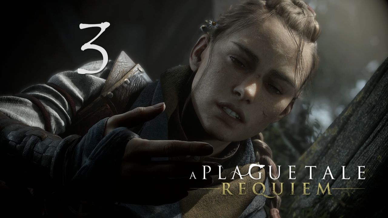 A Plague Tale Requiem➤Прохождение на 100%, русская локализация(РС)#3: Бремя крови!