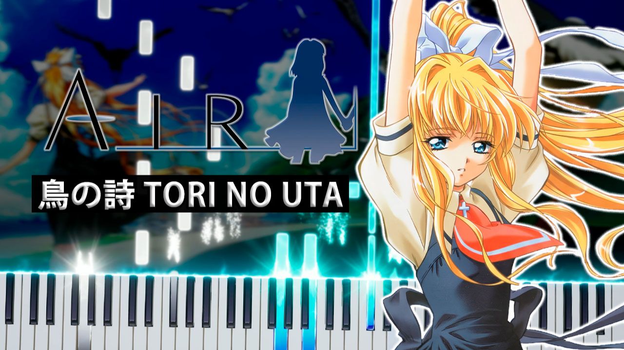 鳥の詩 Tori no Uta (Air) 【 КАВЕР НА ПИАНИНО 】