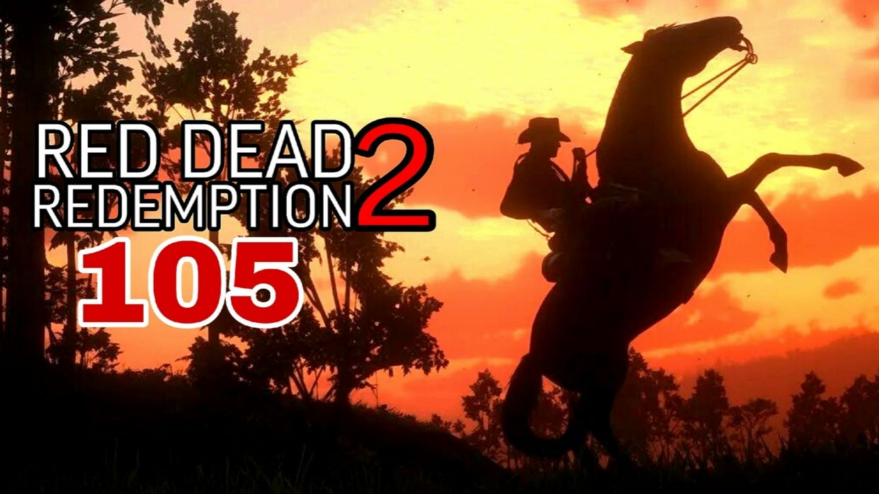 Red Dead Redemption 2 (2018) ~ Прохождение #105 ~ Месть- это блюдо.