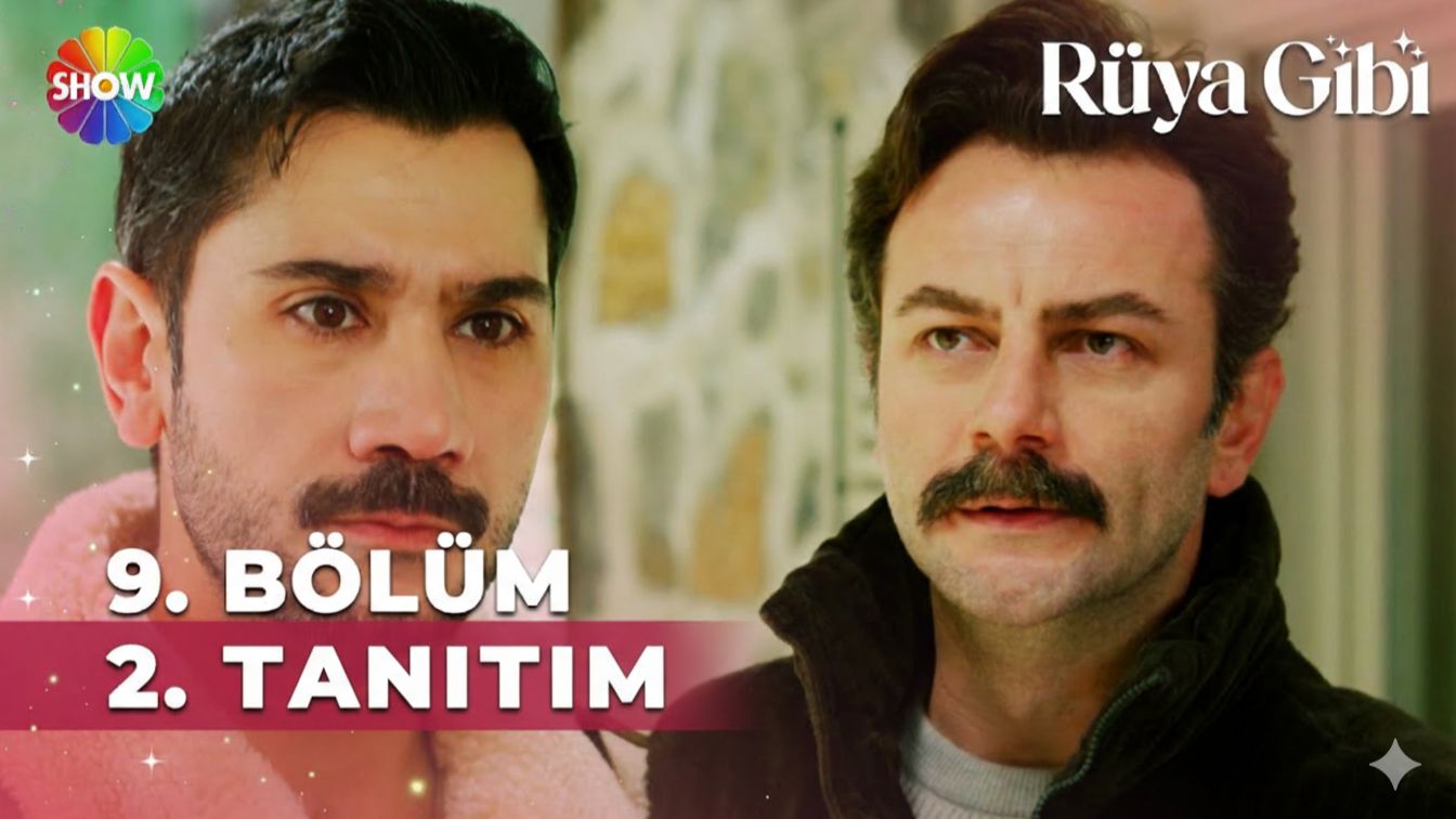 Rüya Gibi 9. Bölüm 2. Tanıtım | "Canımı sıkan bedelini ödeyecek!" @showtv‬