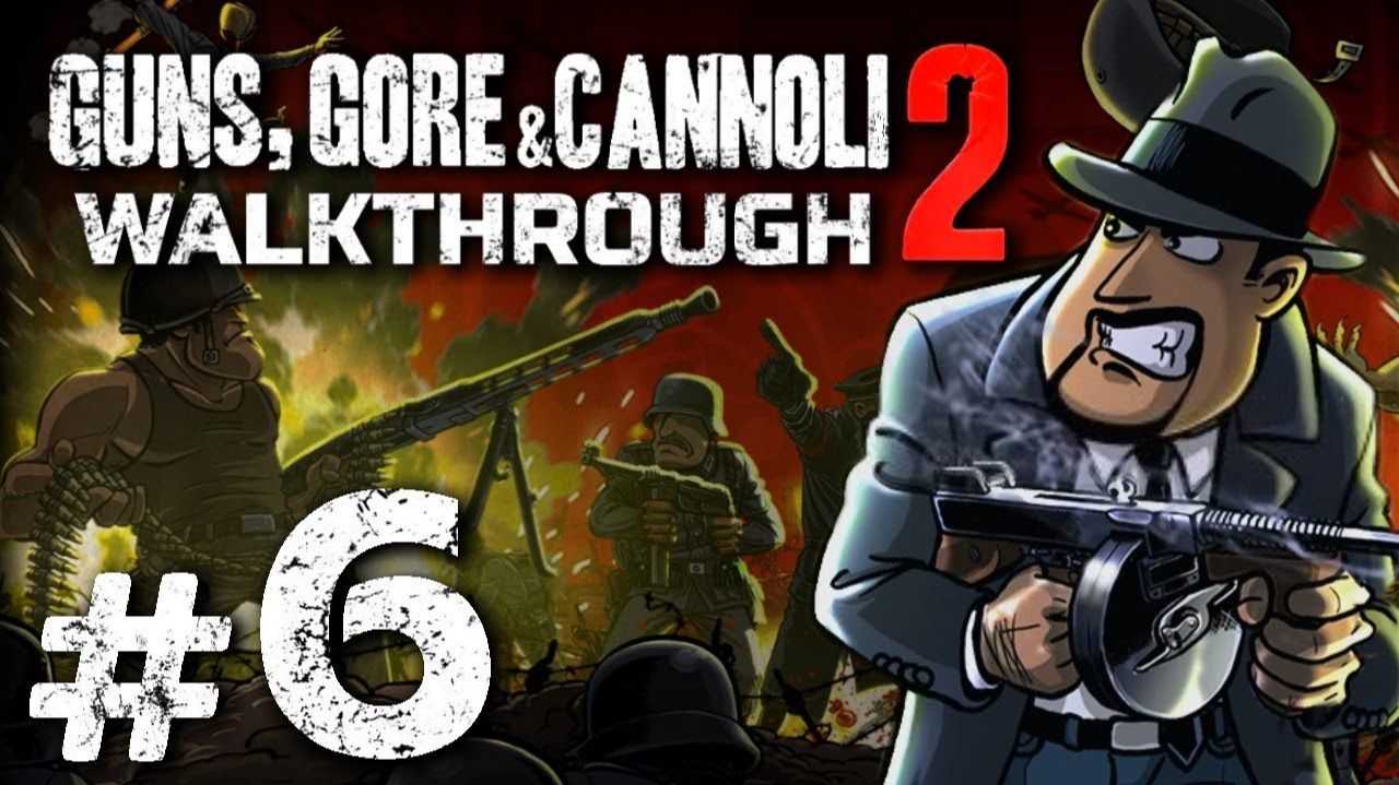 GUNS, GORE & CANNOLI 2 || ЧАСТЬ 6 || ЛЕС || СЕКРЕТНАЯ НЕМЕЦКАЯ БАЗА