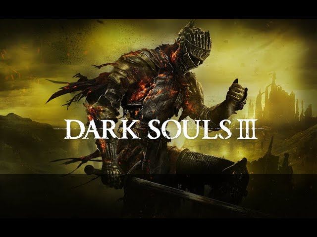 DARK SOULS™ III  The Fire Fades™ Edition - Заставка