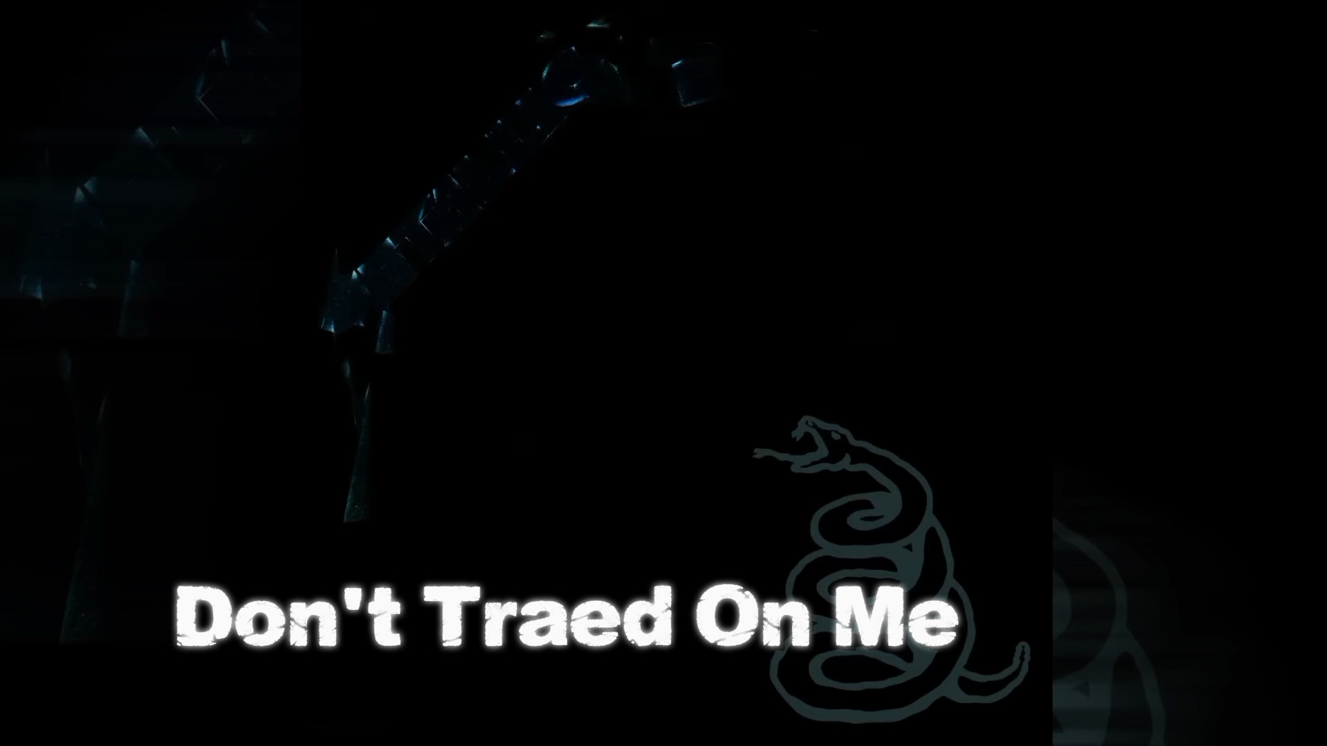 Metallica - Don't Traed On Me