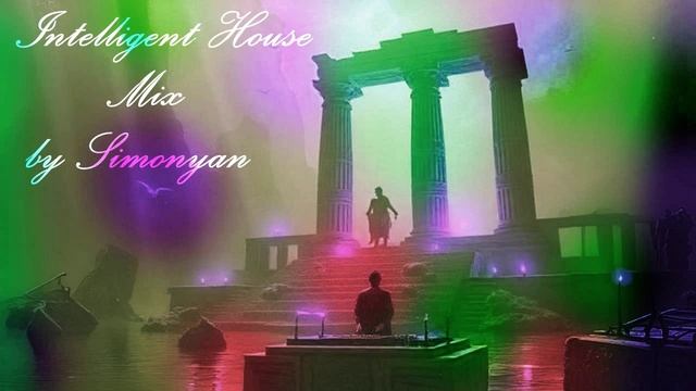 This Is House - Intelligent Chill Tech House Grand Mix By Simonyan #555