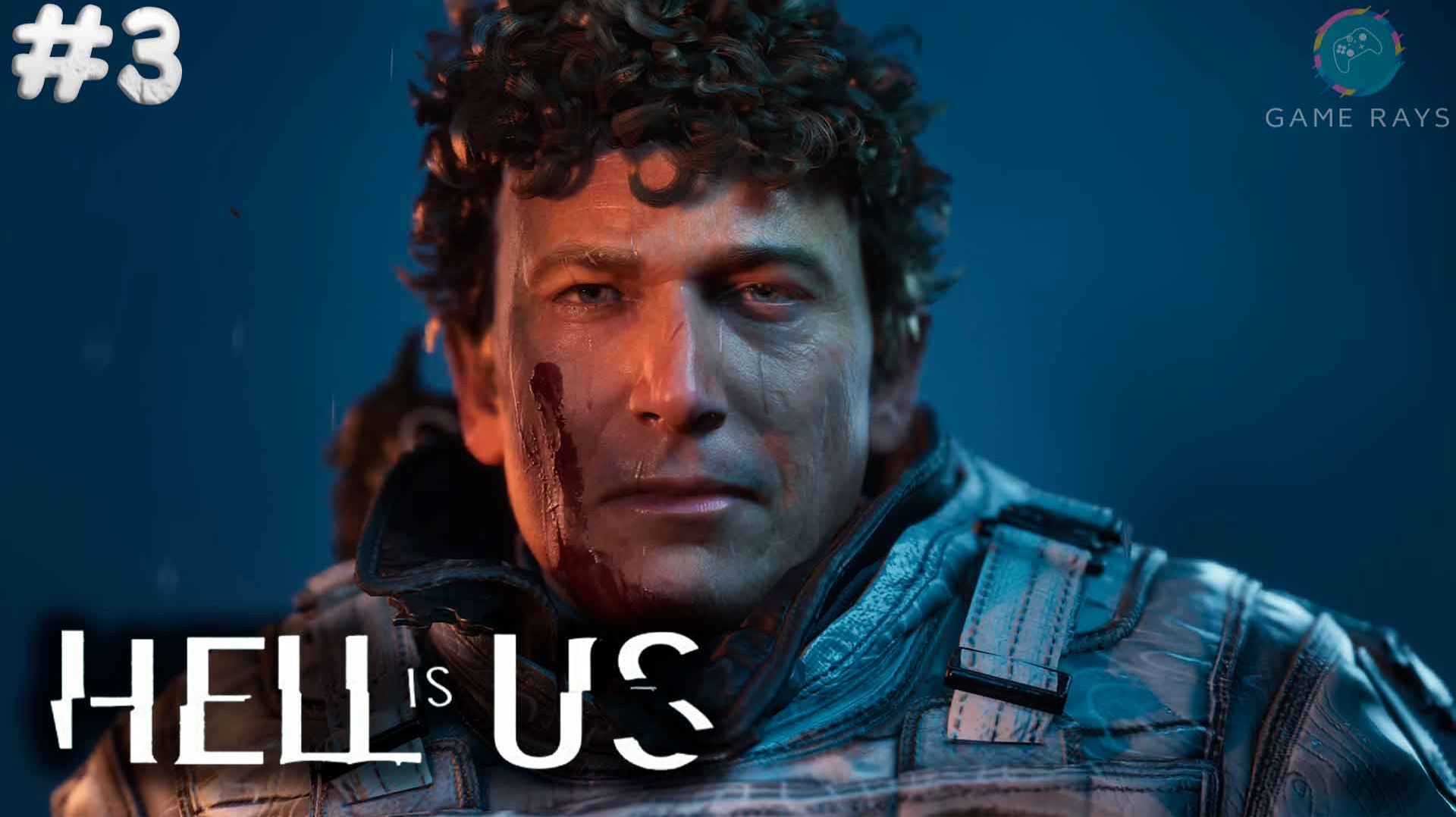 Hell is Us #3 ➤ Гнездо наблюдателя