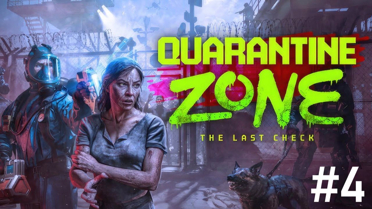 #Quarantine Zone 4. Конфликт среди выживших