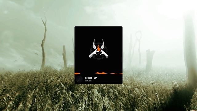 Feel It - EP V.I.V.E.K