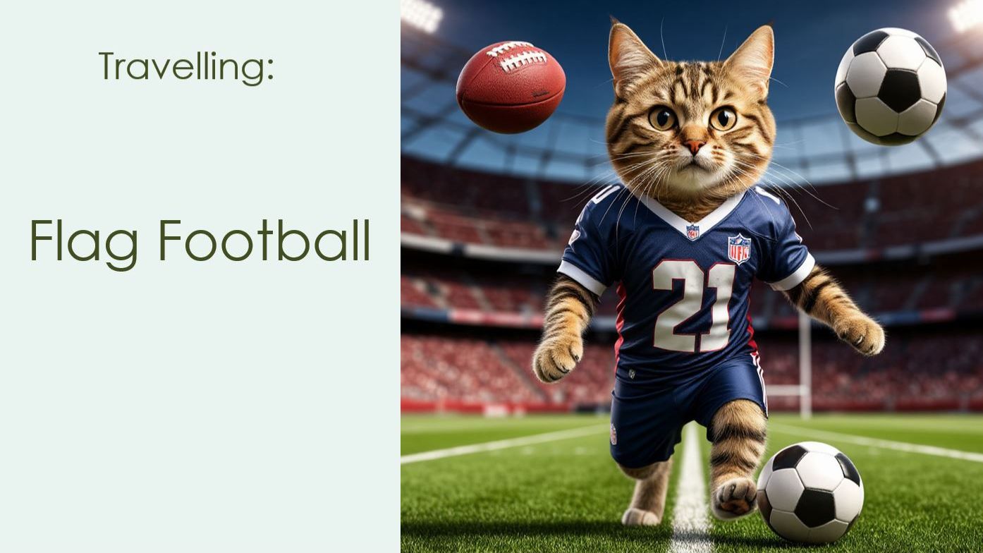 Story # 194: Travelling: Flag Football