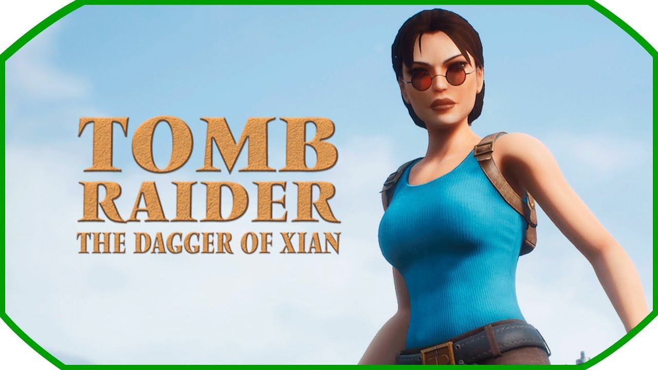 Фанатский ремейк второй Ларки ► Tomb Raider: The Dagger of Xian