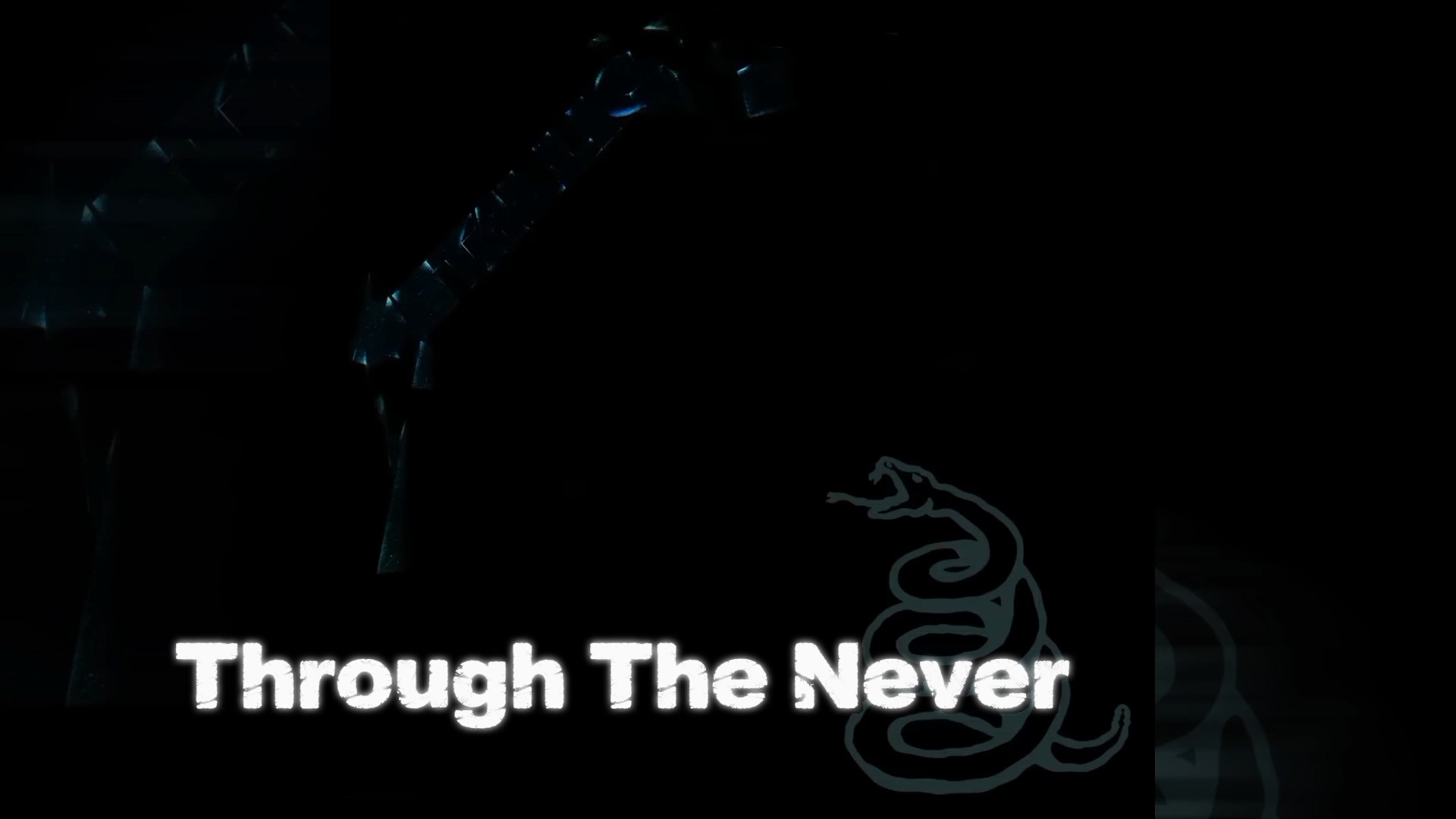 Metallica - Through The Never