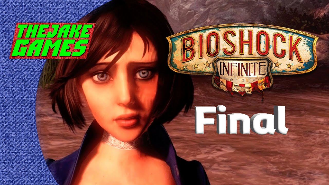 Финал ► Bioshock Infinite ► Часть 13