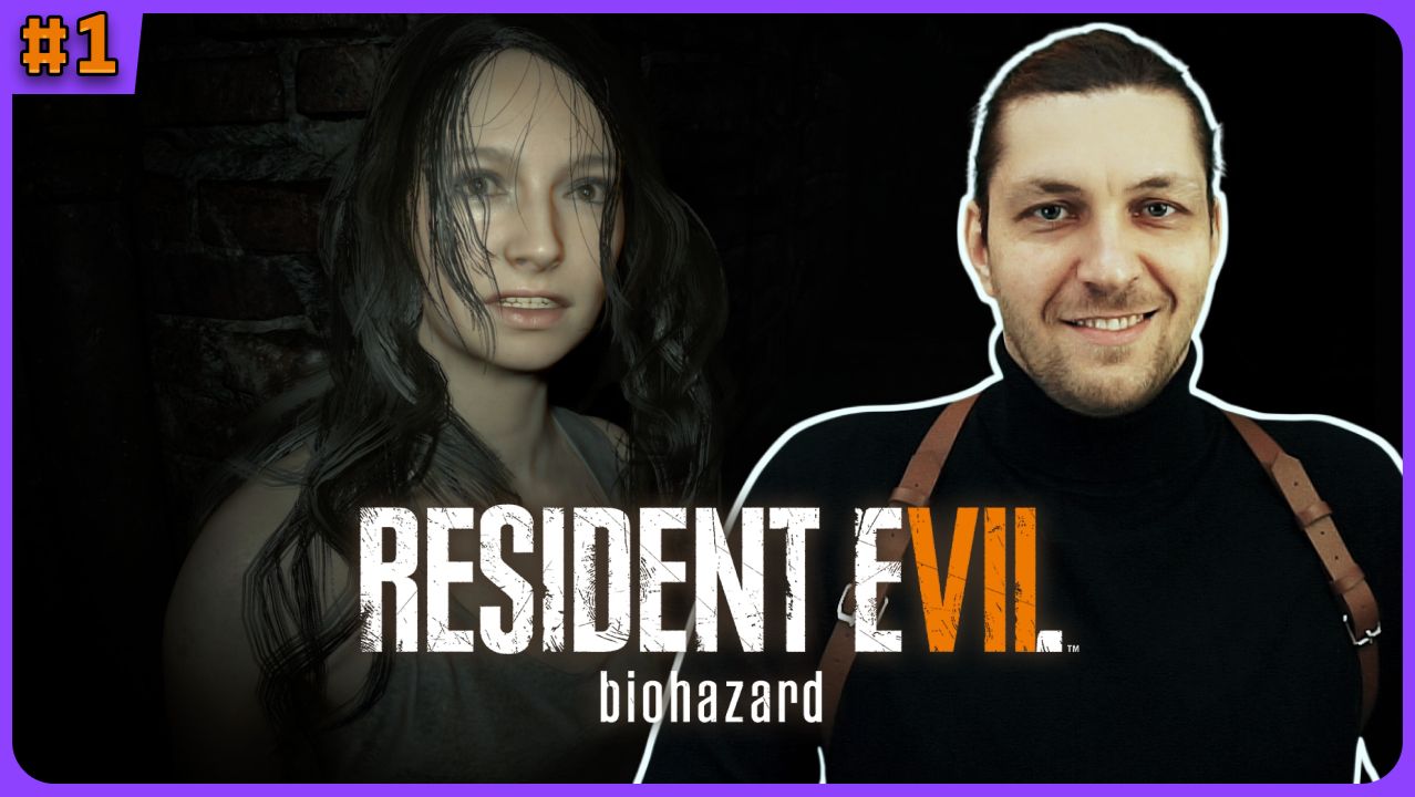 Resident Evil 7 Biohazard на русском языке стрим 1