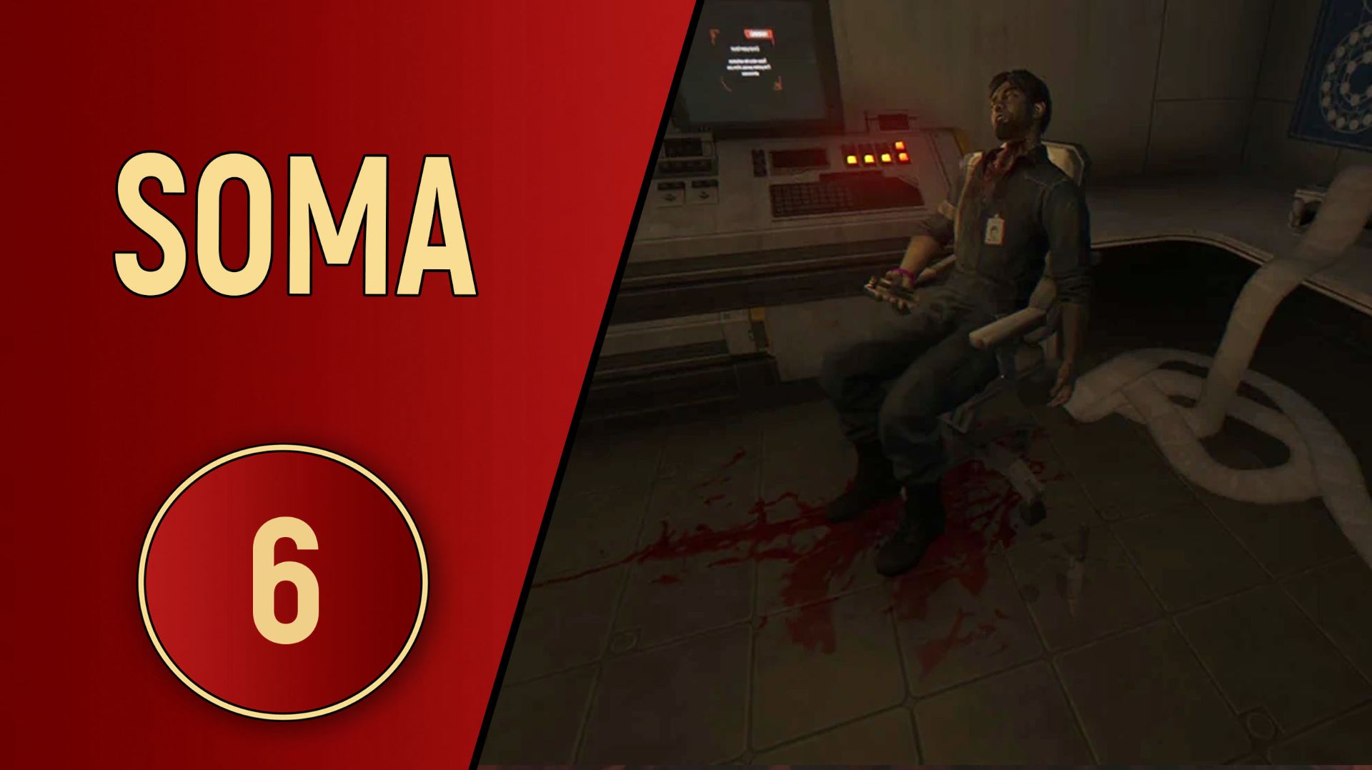 ПРОХОЖДЕНИЕ SOMA - ЧАСТЬ 6