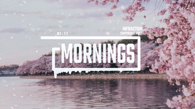 Lo-Fi Vlog Music by Infraction [No Copyright Hip Hop Music] ⧸ Mornings