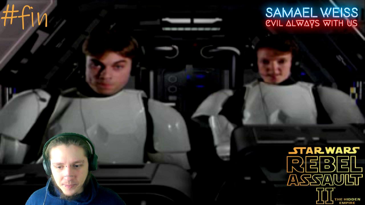 Корабль наш! ~ #fin ` Star Wars - Rebel Assault 2 - The Hidden Empire