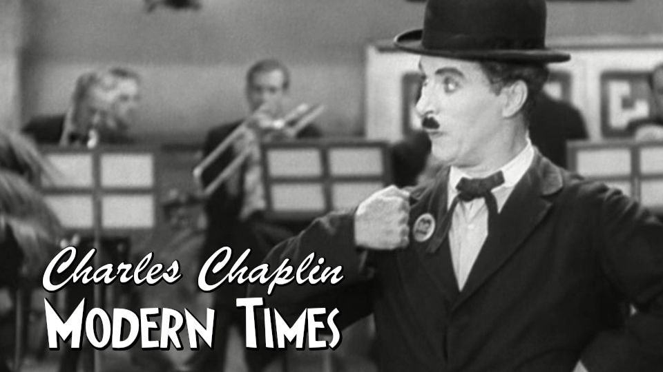 Charles Chaplin (Modern Times, 1936)