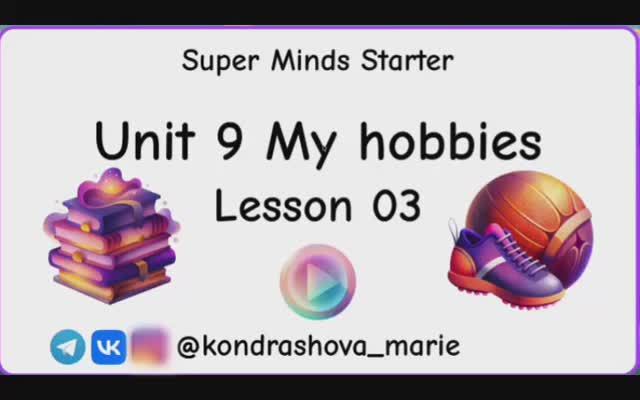 SM starter_unit 9 lesson 3