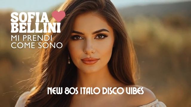 SOFIA BELLINI - Mi prendi come sono   NEW 80s ITALO DISCO VIBES