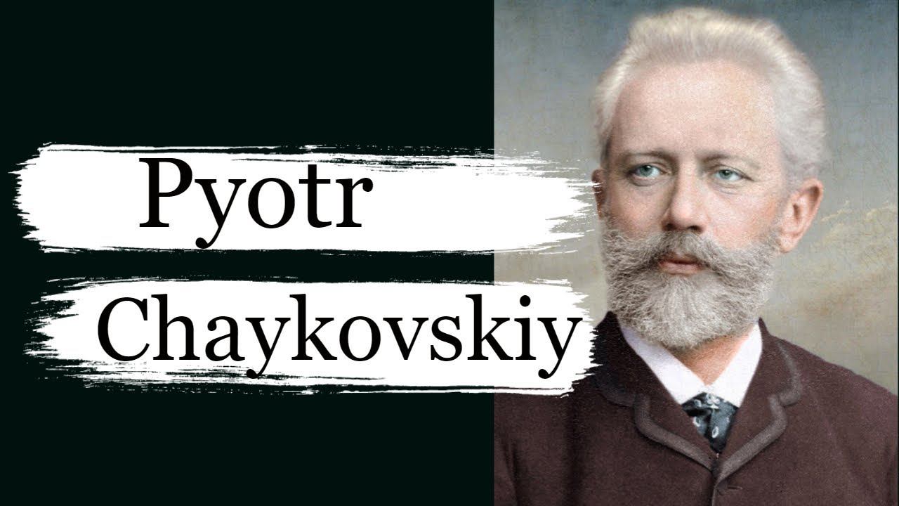 Pyotr Ilyich Chaykovskiy - butun dunyoga mashhur rus bastakorlaridan biri.
