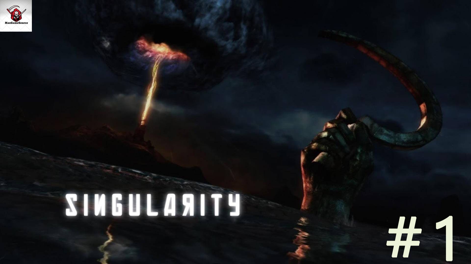 Singularity➤ПРОХОЖДЕНИЕ 1➤Добро пожаловать в Каторгу 12