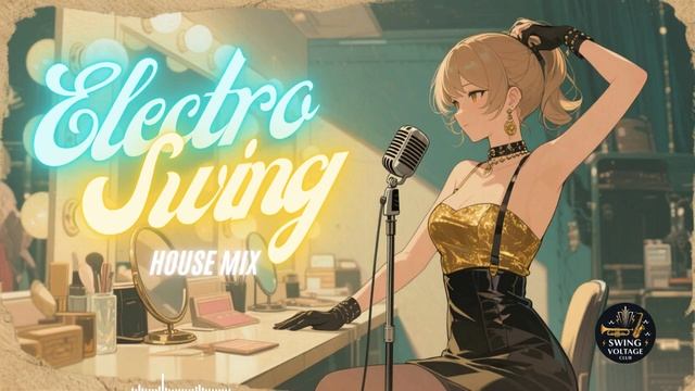 Long Electro Swing Mix – Non-Stop Dance Groove